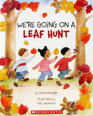 Book Review: We’re Going on a Leaf Hunt, by Steve Metzger/illus. by ...