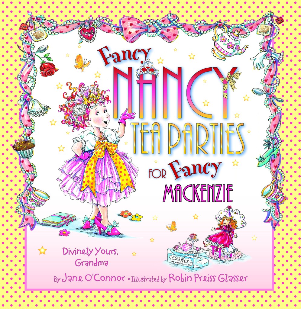 Spotlight: Fancy Nancy Tea Parties, Put Me in the Story, and a Giveaway ...
