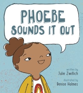Fun with Phonics: Phoebe Sounds It Out – Mom Read It